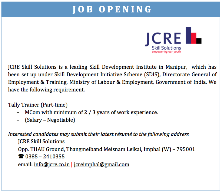 Tally Trainer Job Requirement at JCRE Skill Solutions Imphal 20140308